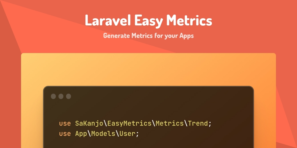 Laravel Easy Metrics Generate Metrics For Your Apps Made With Laravel